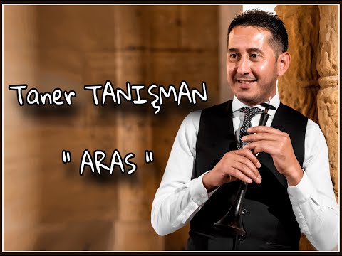Taner TANIŞMAN - ARAS