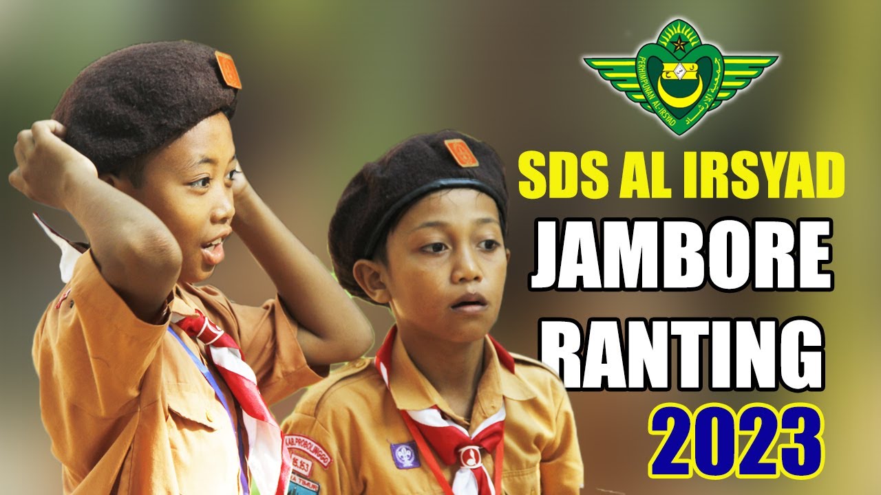 JAMBORE RANTING 2023 || SDS AL IRSYAD - YouTube
