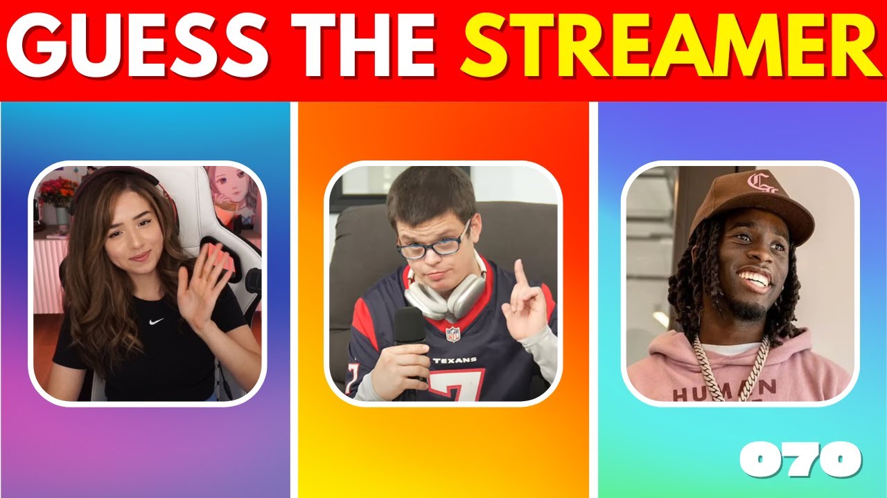 Guess The 30 Streamers Quiz - YouTube