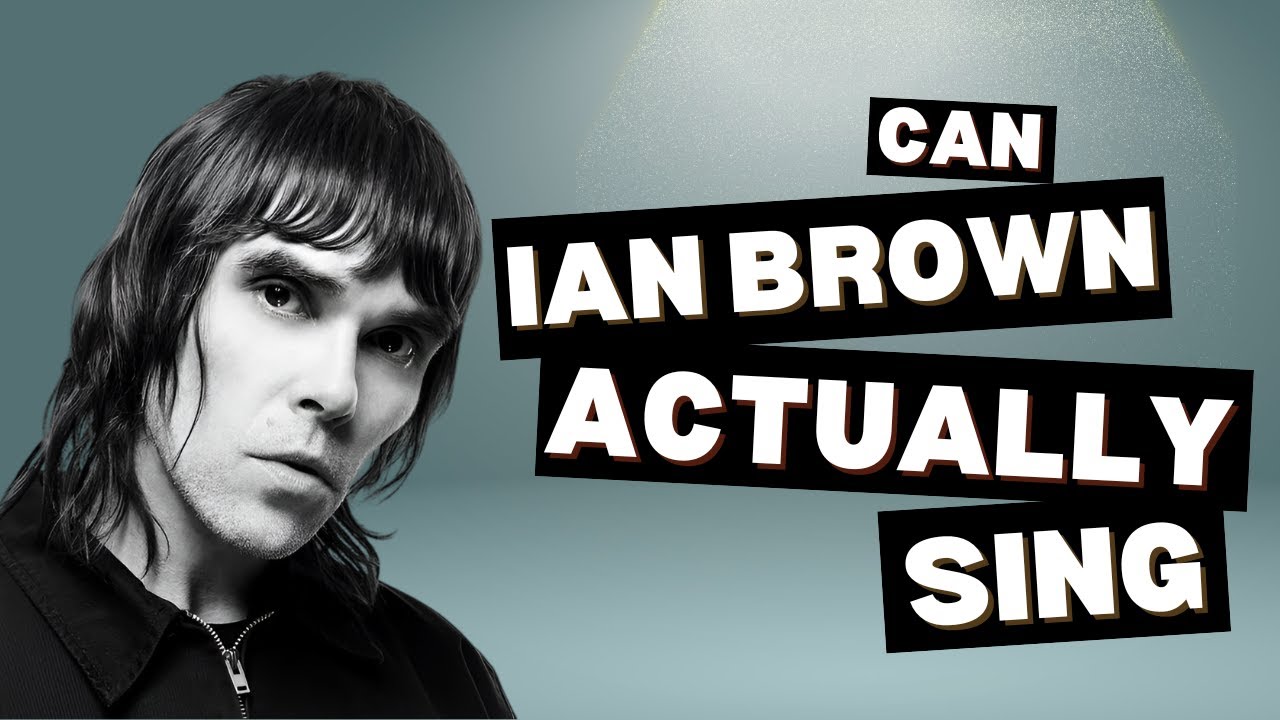 Can Ian Brown actually sing? - YouTube