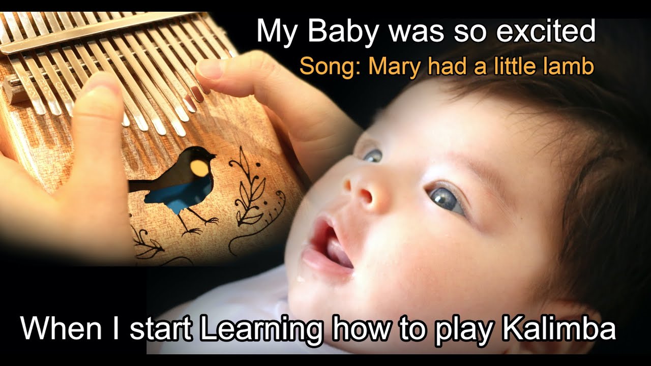 My baby mak was so excited when I learn how to play Kalimba, song: Mary ...