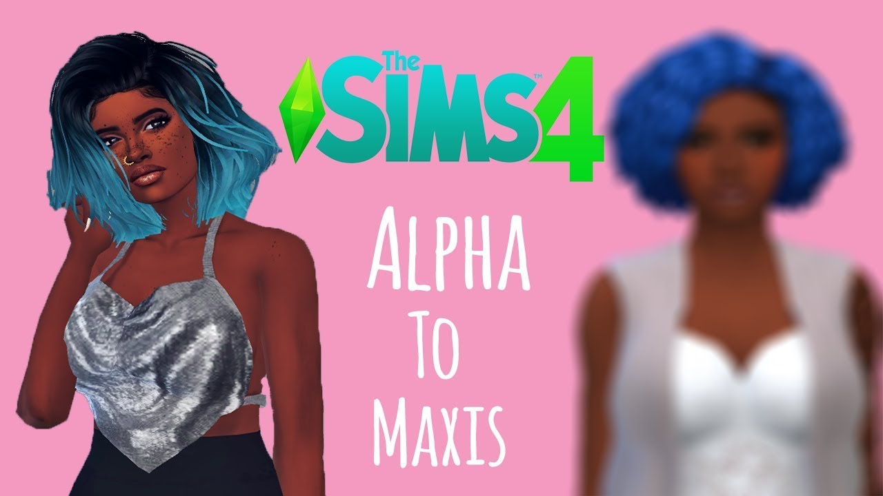 Sims 4| Alpha to Maxis Challenge| CC addict uses Maxis Match! - YouTube
