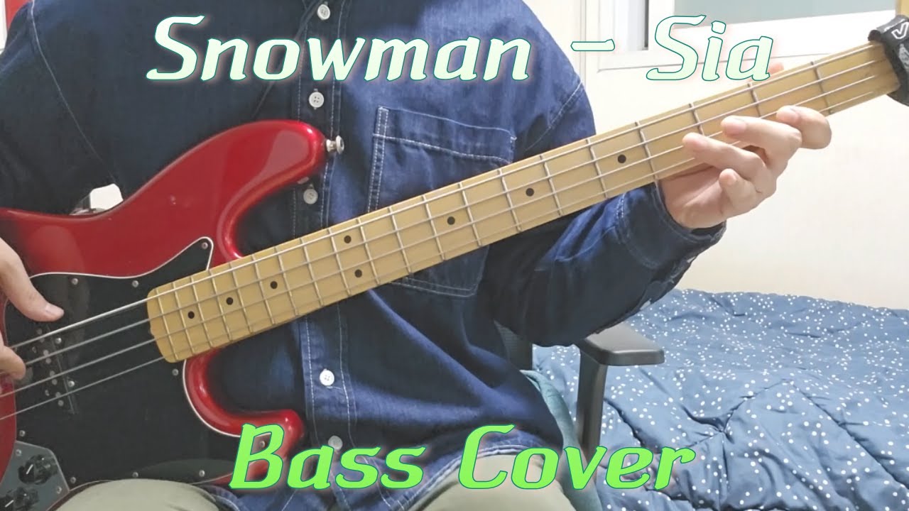 Merry Christmas ∥ Snowman - Sia ∥ Bass Cover ∥ TAB 악보 - YouTube