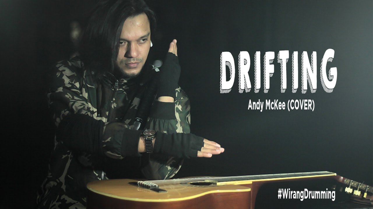 Drifting - Andy McKee (W-Drumming Cover) - Fay Ehsan. Eksperimen menerapkan tehnik Double Elbow ...
