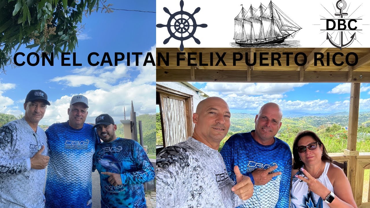 VISITANDO AL CAPITAN FELIX EN PUERO RICO - YouTube