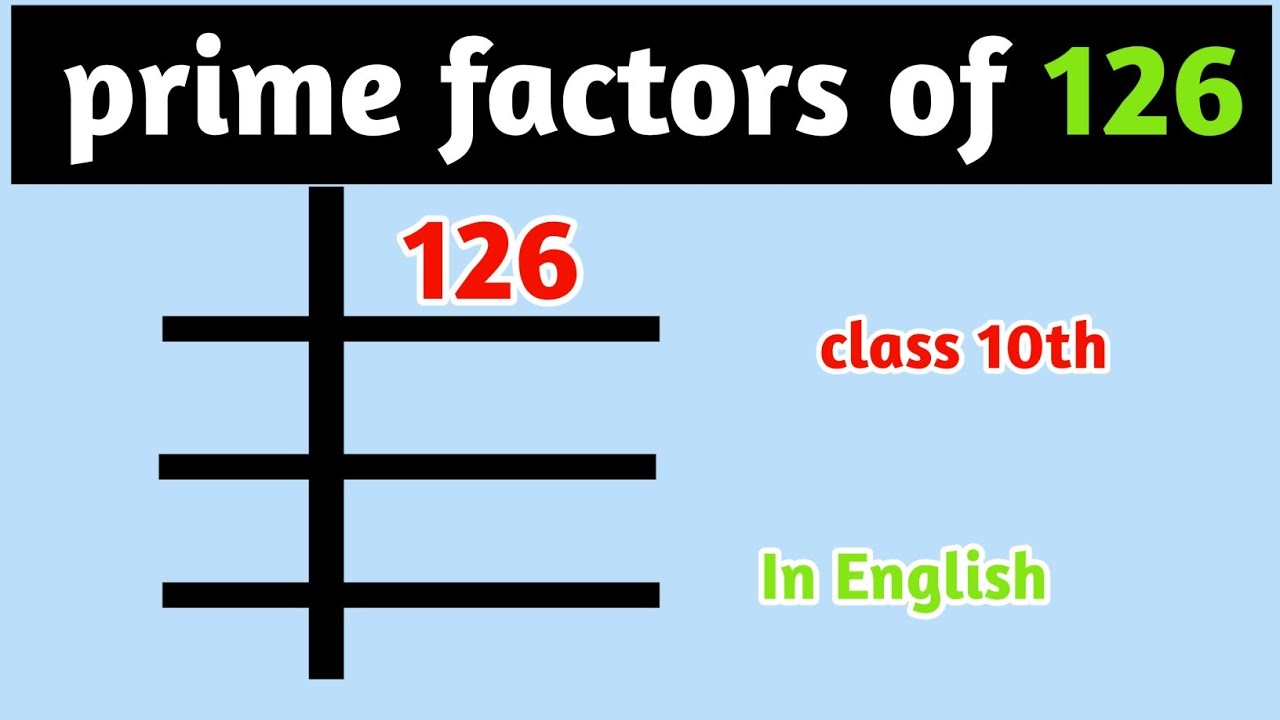 🔥prime factors of 126 - prime factorization ll prime factor 😱 - YouTube