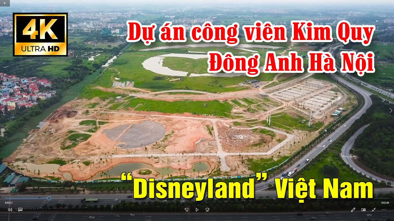 Tiến độ dự án công viên Kim Quy Đông Anh Hà Nội. "Disneyland" Việt Nam ...