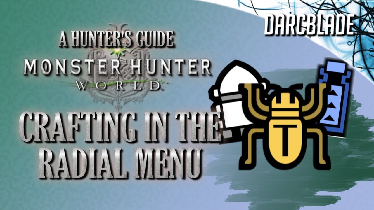 Radial Menu Crafting : Monster Hunter World - YouTube