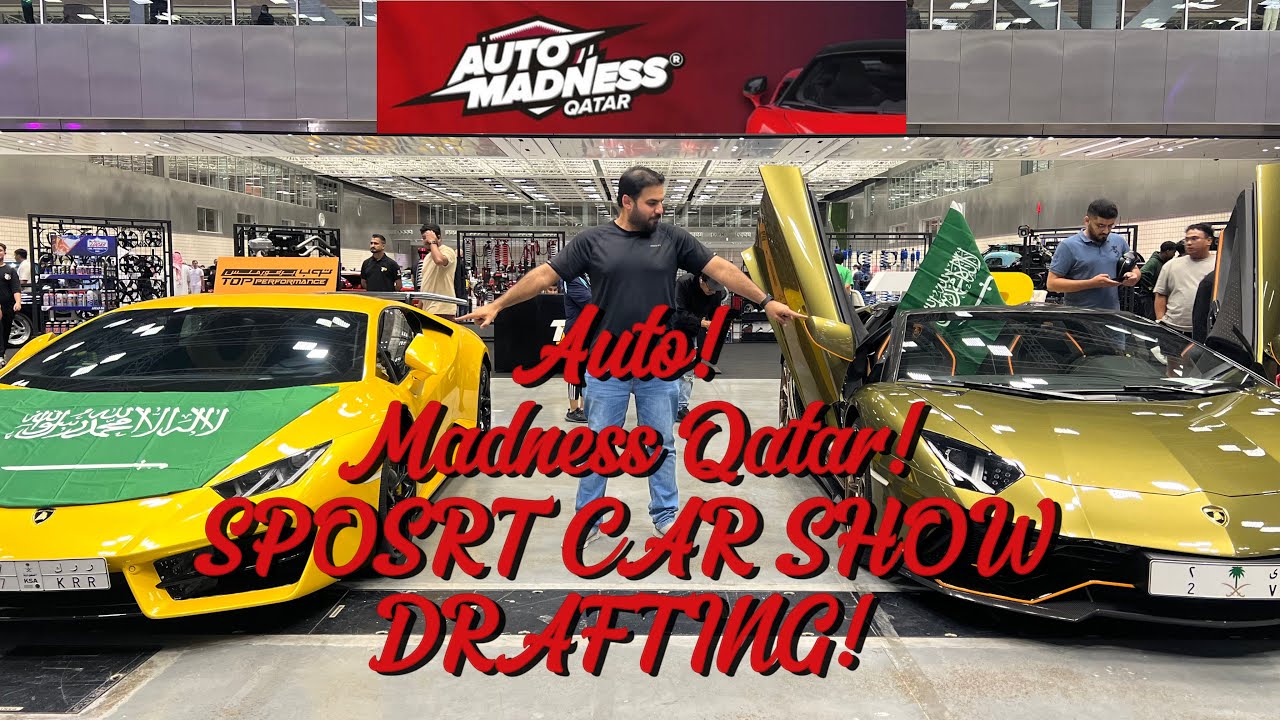 Auto Madness Qatar 🇶🇦 | Biggest Car Show #automobile #foryou #carlover ...