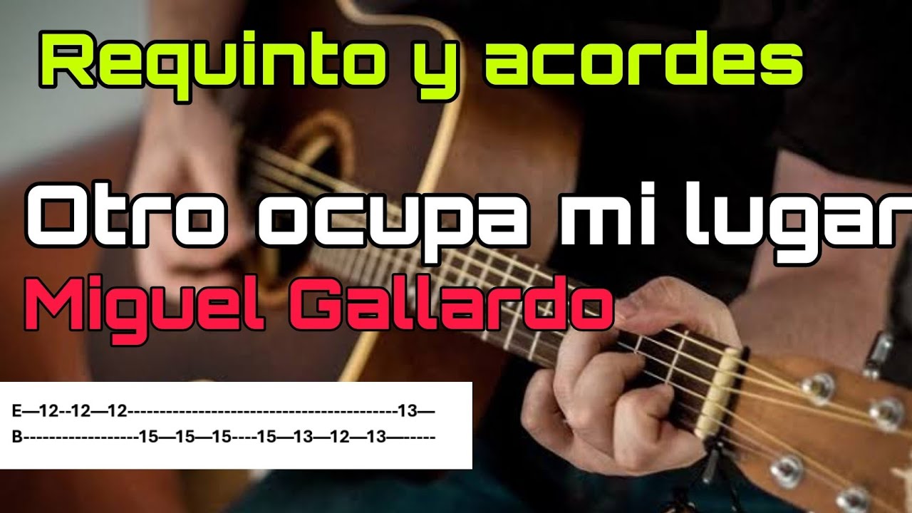 Otro ocupa mi lugar - Tutorial - Requinto- Requinto- Acordes - Acordes ...