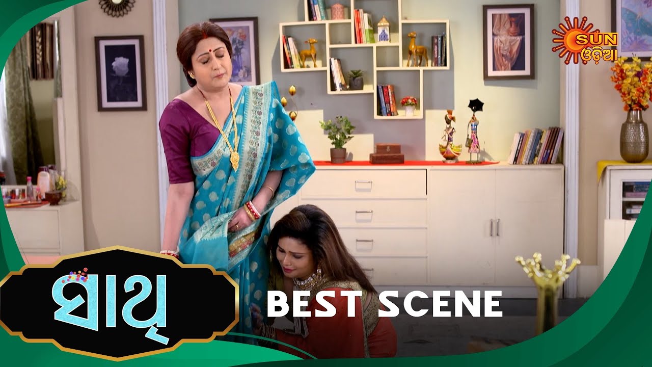 Saathi - Episode 119 | Best scene | Sun Odia Serial | Odia Serials ...