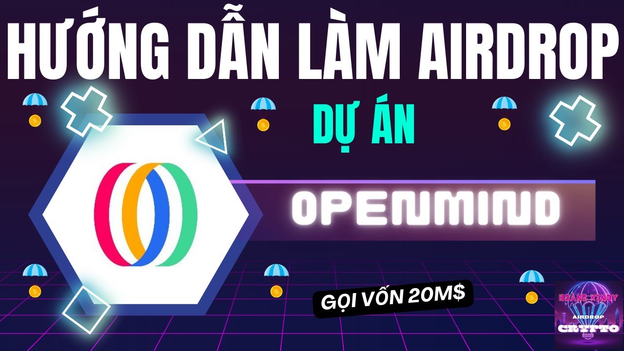 Hướng Dẫn Làm Airdrop OPENMIND | Dự Án Web3 Tiềm Năng 2025 - YouTube