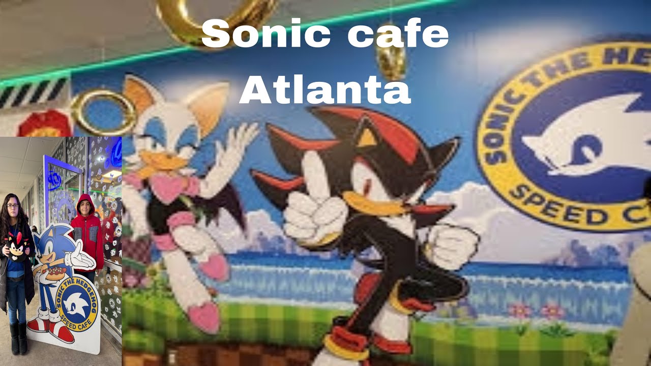 Sonic The Hedgehog Speed Cafe in Atlanta | Visitamos la cafetería de ...