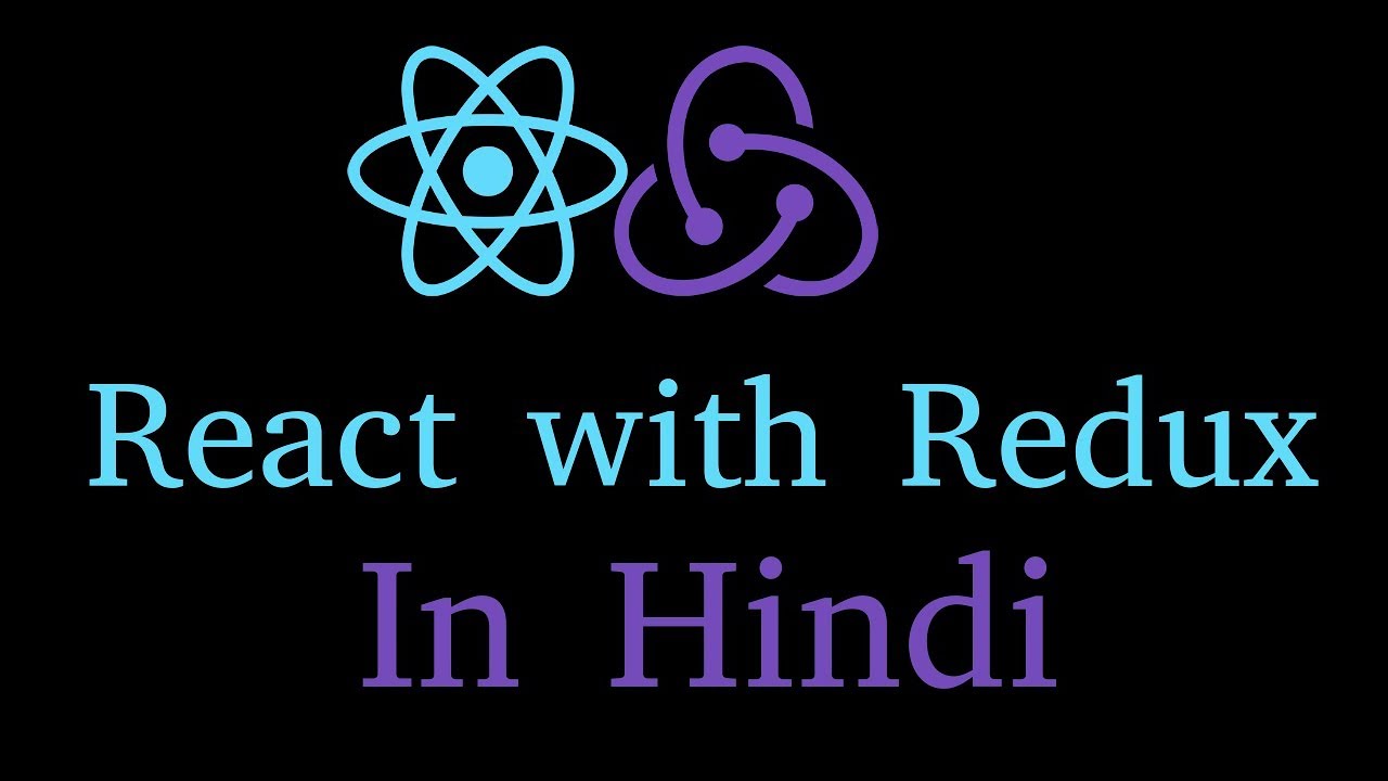 react with redux in Hindi tutorial #1 Understand Structure - YouTube