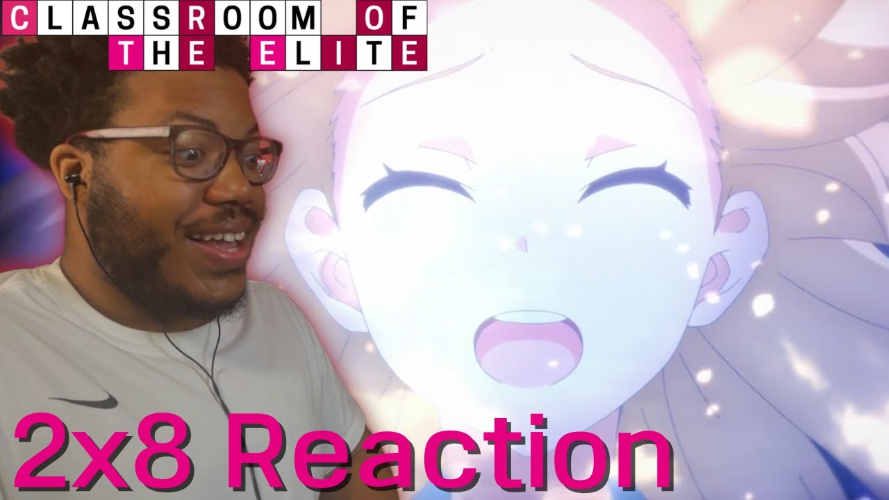 KUSHIDA IS INSANE! | Classroom of the Elite Season 2 Episode 8 Reaction ...