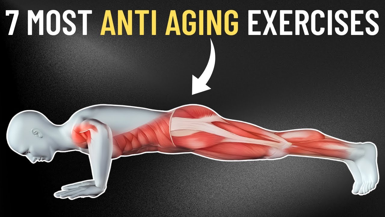 7 Most Anti Aging Exercises to Keep You Young & Strong for Life! - YouTube