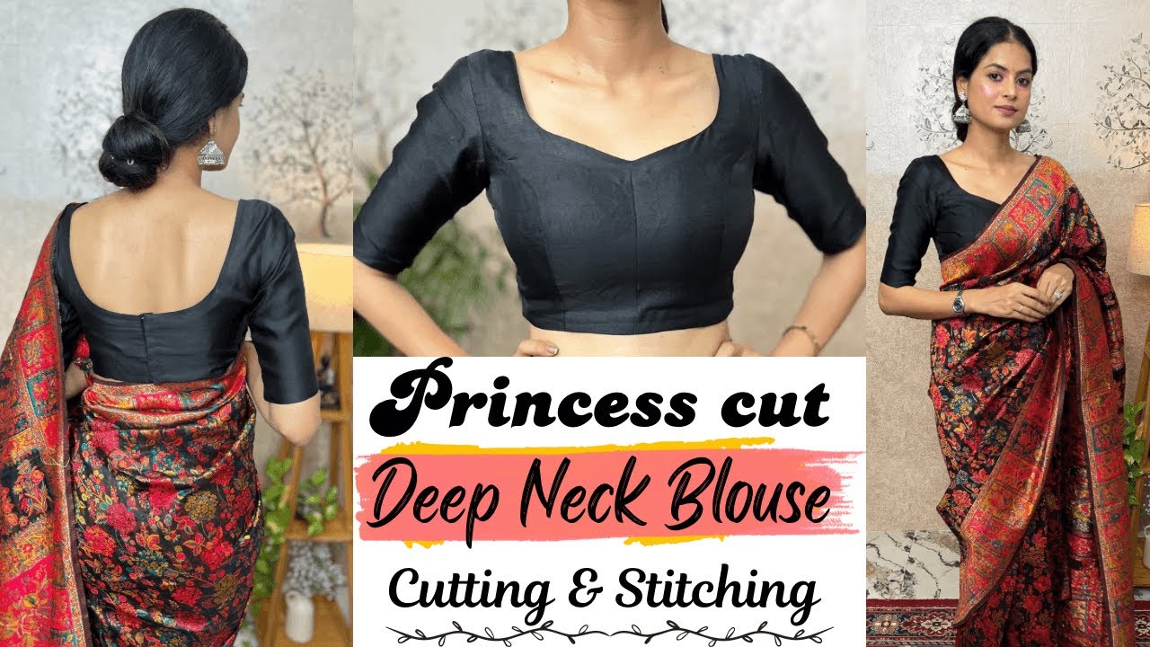 Deep Neck Princess Cut Blouse Cutting And Stitching/Deep Neck Bloue ...