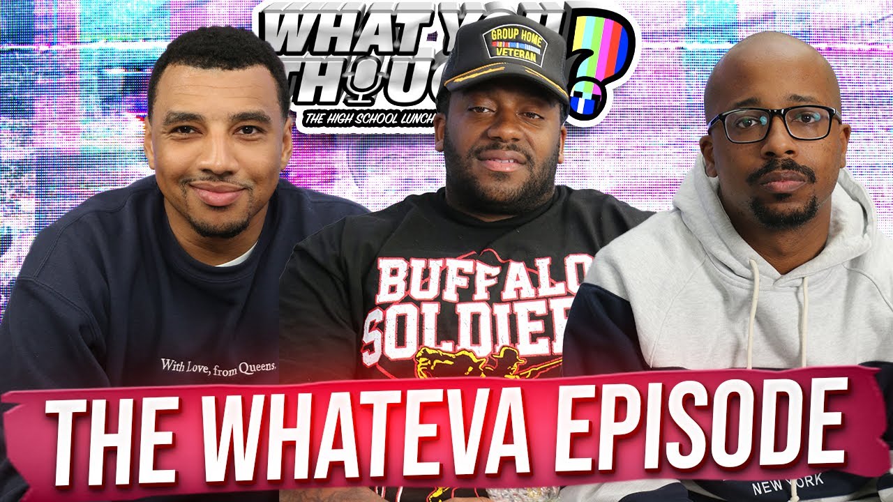 What You Thought #176 |The Whateva Episode - The Funniest Podcast On ...