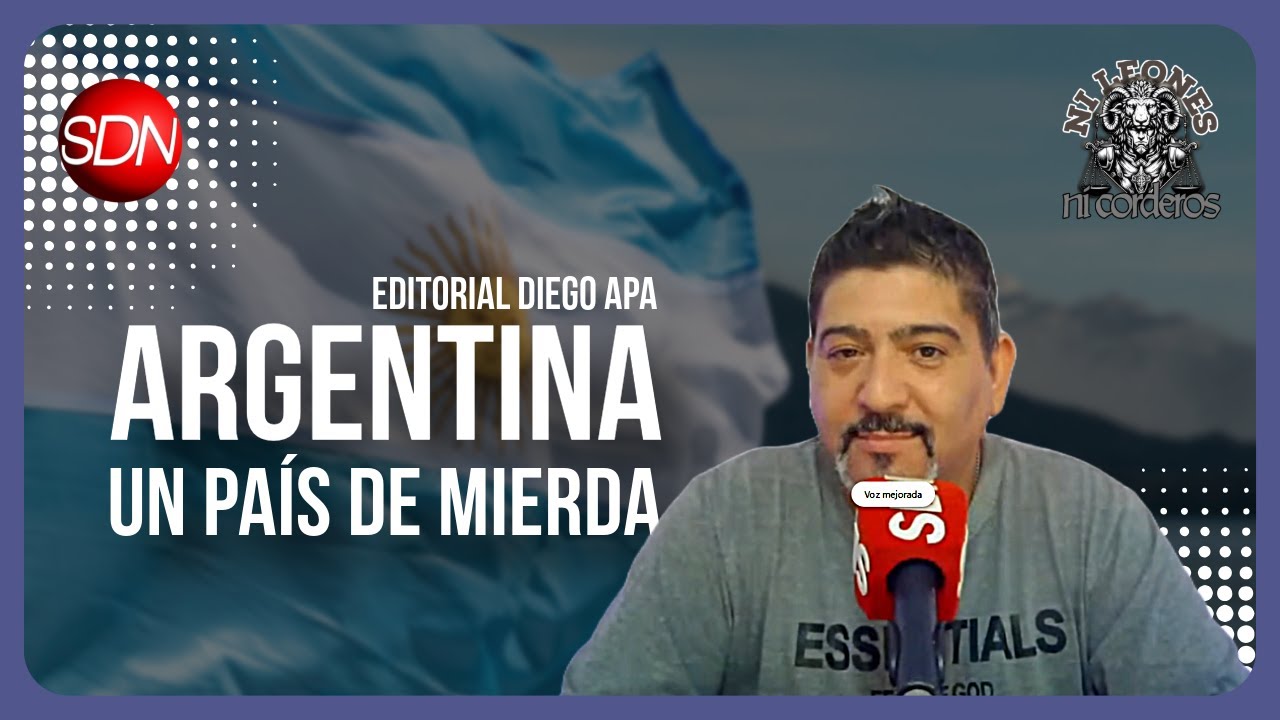 Argentina, un país de Mi3rd@ | El editorial de Diego Apa en # ...