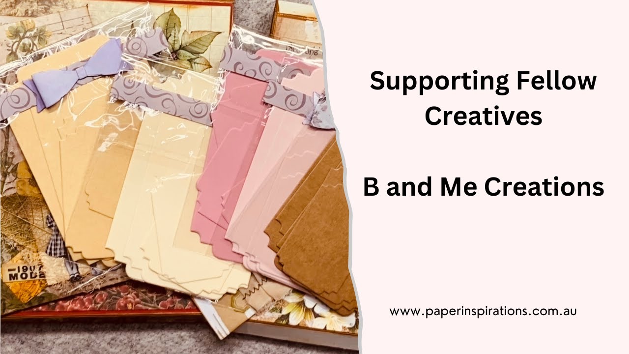 SUPPORTING FELLOW CREATIVES - B and Me Creations - YouTube