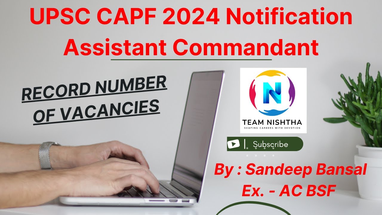 CAPF AC Exam 2024: Download Notification, Check Eligibility ...