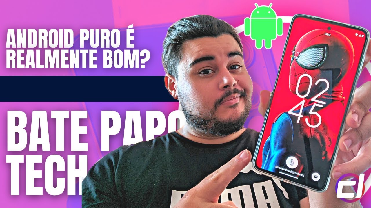 AFINAL O ANDROID PURO OU QUASE PURO É DE FATO A MELHOR EXPERIÊNCIA? | BATE PAPO TECH - YouTube