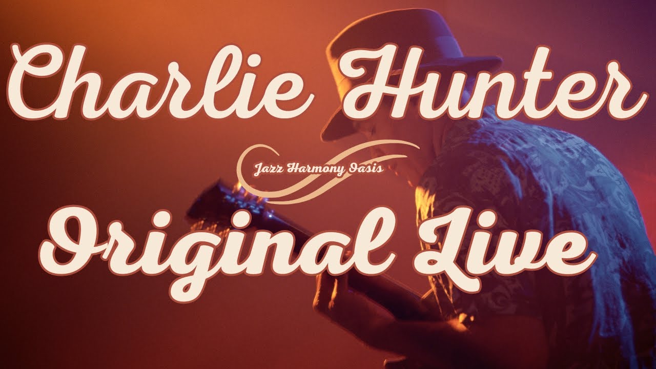 Charlie Hunter Guitar 🎸original live concert trio 2008 | Jazz Harmony ...