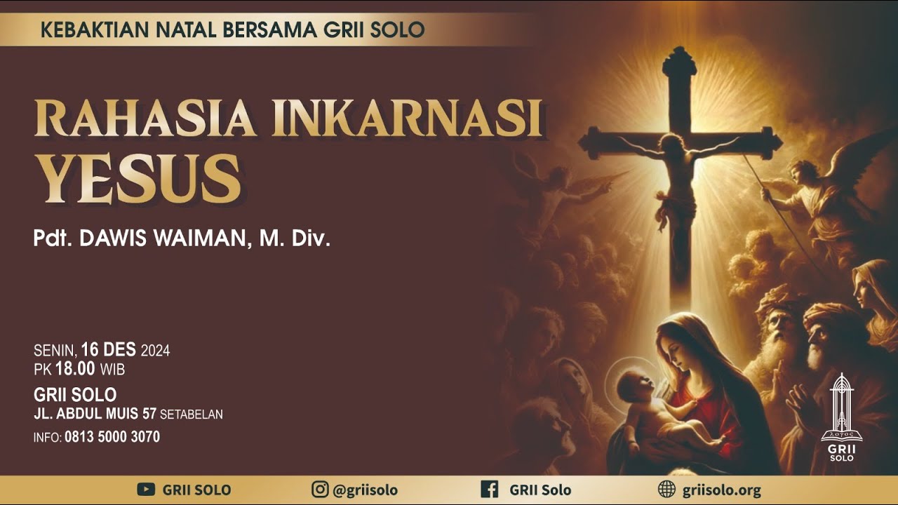 Kebaktian Natal Bersama GRII Solo 2024 RAHASIA INKARNASI YESUS - YouTube