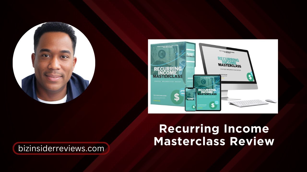Recurring Income Masterclass Review + Premium Bonuses - YouTube