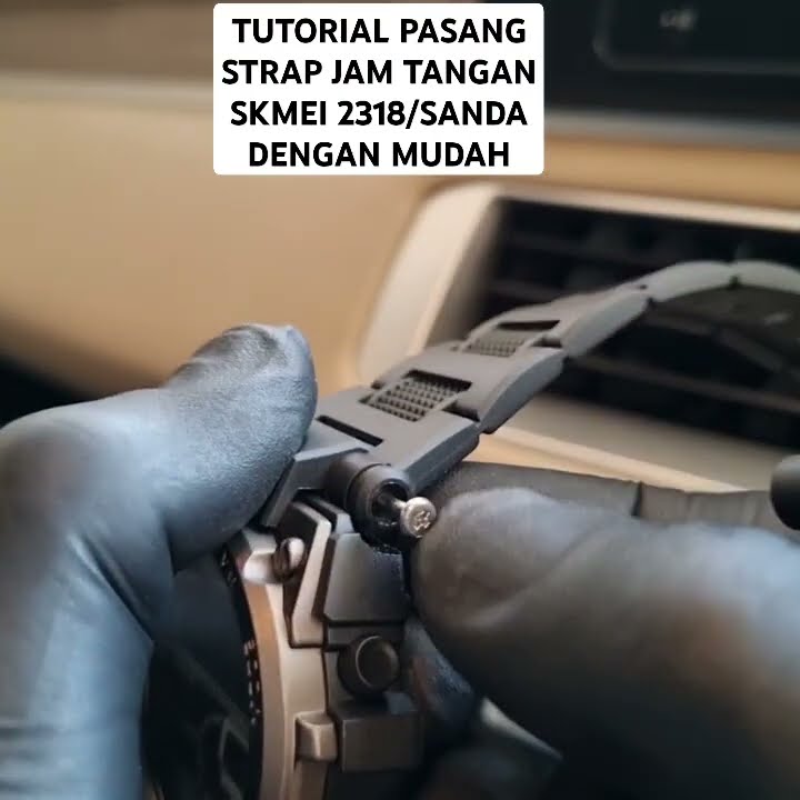 TUTORIAL PASANG STRAP JAM TANGAN SKMEI 2318/SANDA DENGAN MUDAH #watch #jamtangan #skmei # ...