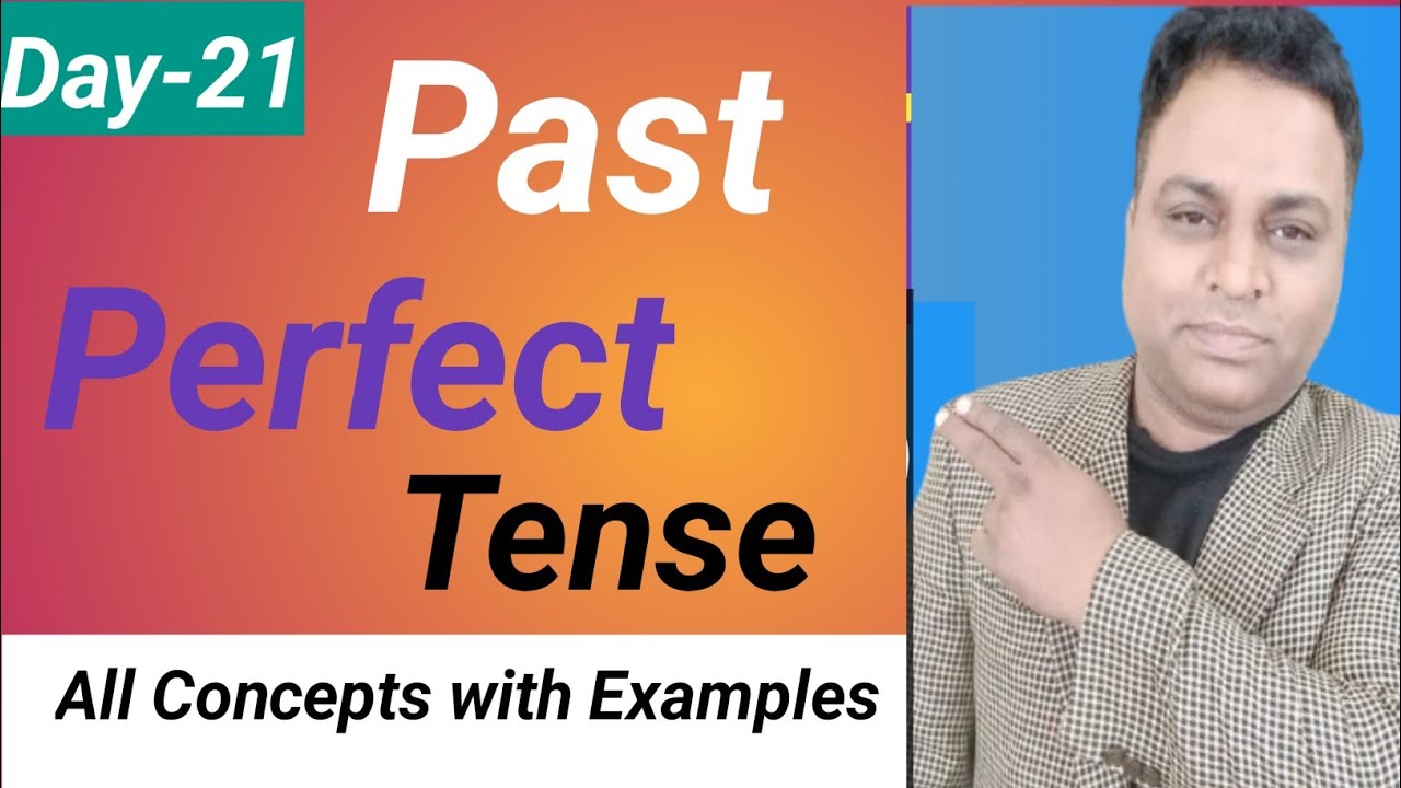 What Is Past Perfect Tense Day 21 All Rules With Examples YouTube what-is-past-perfect-tense-day-21-all-rules-with-examples-youtube