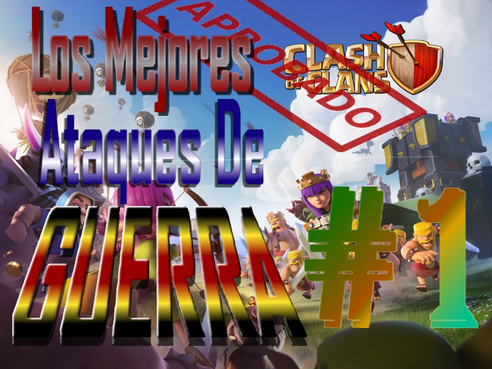 Clash Of Clan Ataques En Guerra Analisis Ascend VS (Nombre Raro) - YouTube