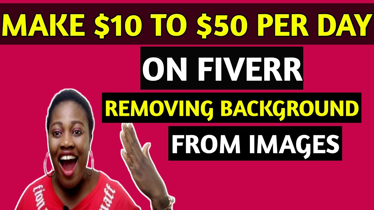 HOW TO MAKE MONEY ONLINE REMOVING BACKGROUND FROM IMAGES FOR FREE. # ...