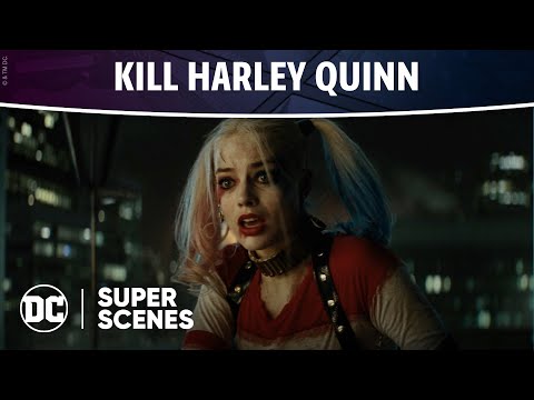 Suicide Squad - Kill Harley Quinn | Super Scenes | DC