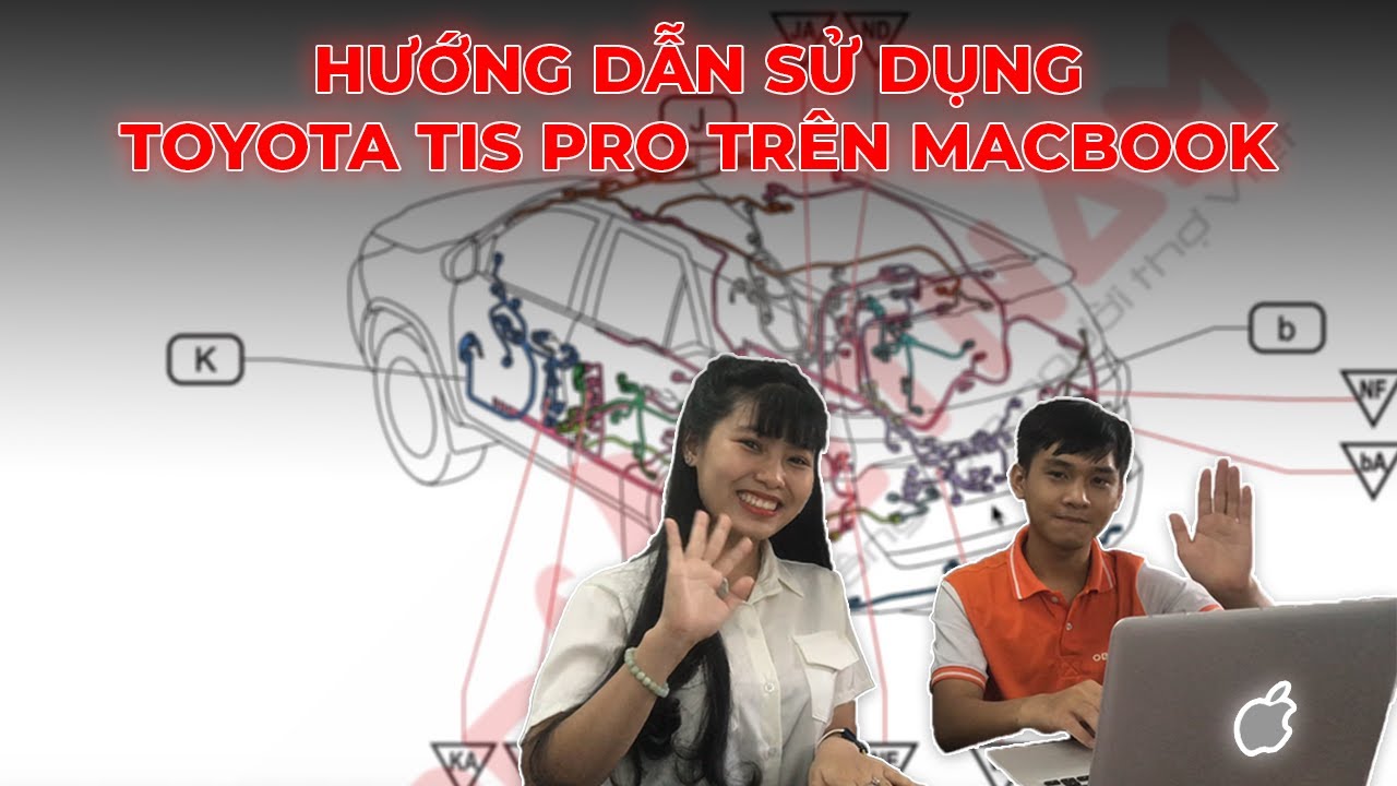 HƯỚNG DẪN SỬ DỤNG & CÀI ĐẶT TOYOTA TIS PRO TRÊN MACBOOK - YouTube