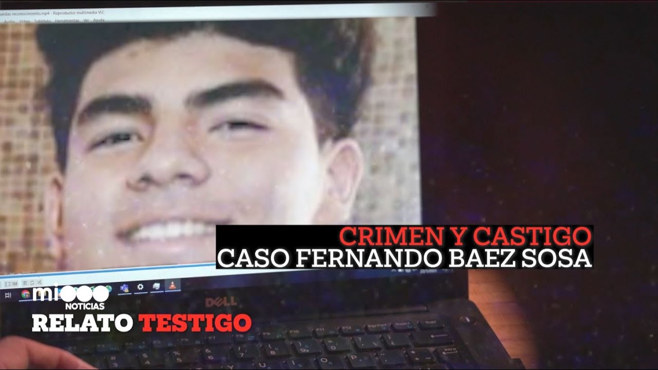 #RelatoTestigo del CASO FERNANDO BÁEZ SOSA: el CRIMEN que nos MARCÓ a ...