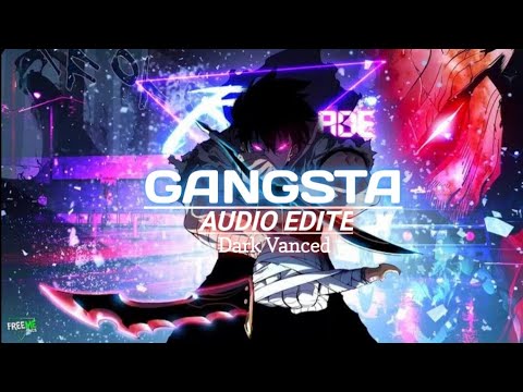 Gangsta audio EDITE - YouTube