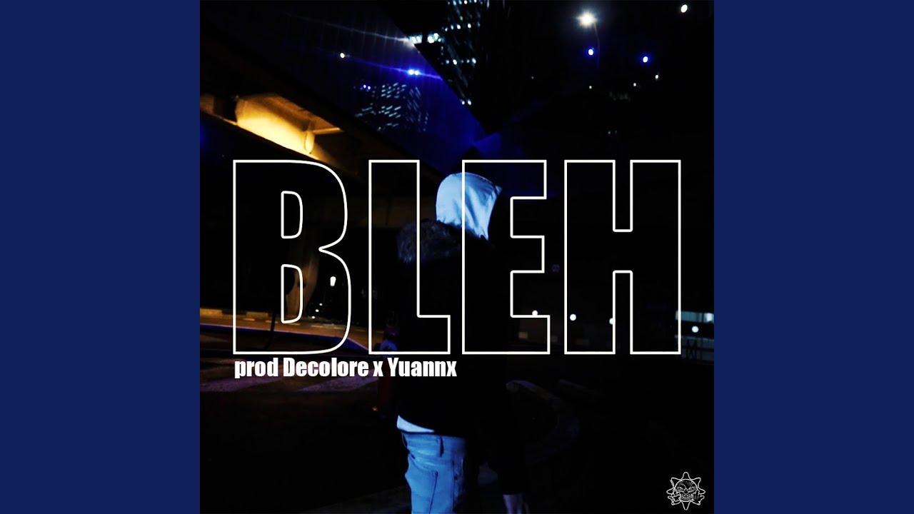 BLEH - YouTube