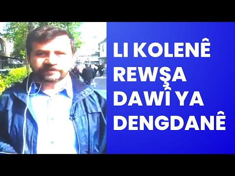 Rojnamevan Cemal Lorîn rewşa dawî ya dengdanê li Kolenê ragihand.