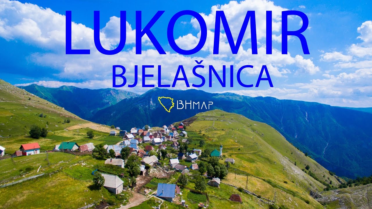 Bosna i Hercegovina - Selo Lukomir - Bjelašnica (Bosnia & Herzegovina ...