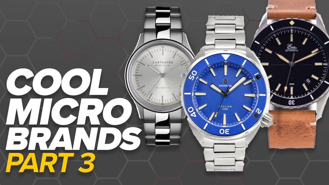 Cool Microbrands Part III - YouTube