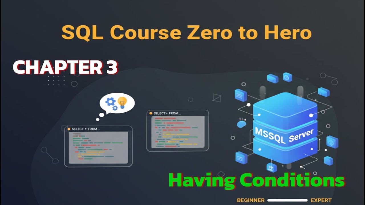 Chapter 3 : SQL Course Zero To Hero ☑ Having - YouTube
