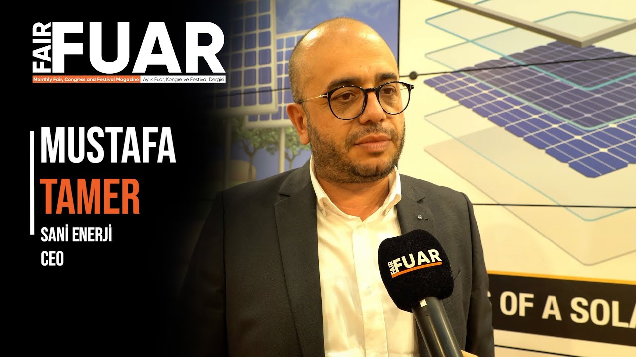 EIF Enerji Kongresi ve Fuarı-Sani Enerji CEO'su Mustafa Tamer - YouTube