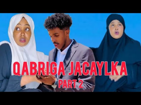 QABRIGA JACAYLKA || SOMALI SHORT FILMS ||P2 - YouTube