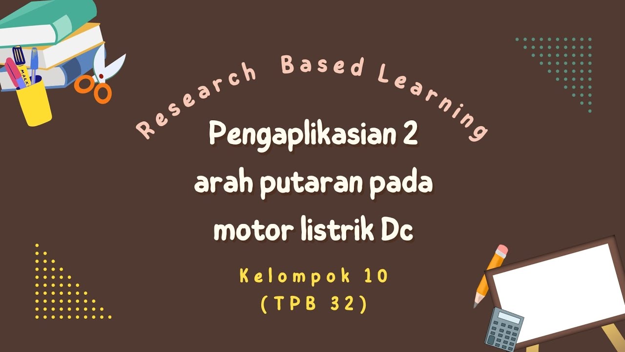 Pengaplikasian 2 Arah Putaran Pada Motor Listrik DC || RBL FISIKA DASAR ...