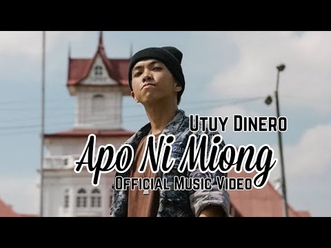 Utuy Dinero - Apo Ni Miong (Official Music Video) Prod.By Don Jay - YouTube