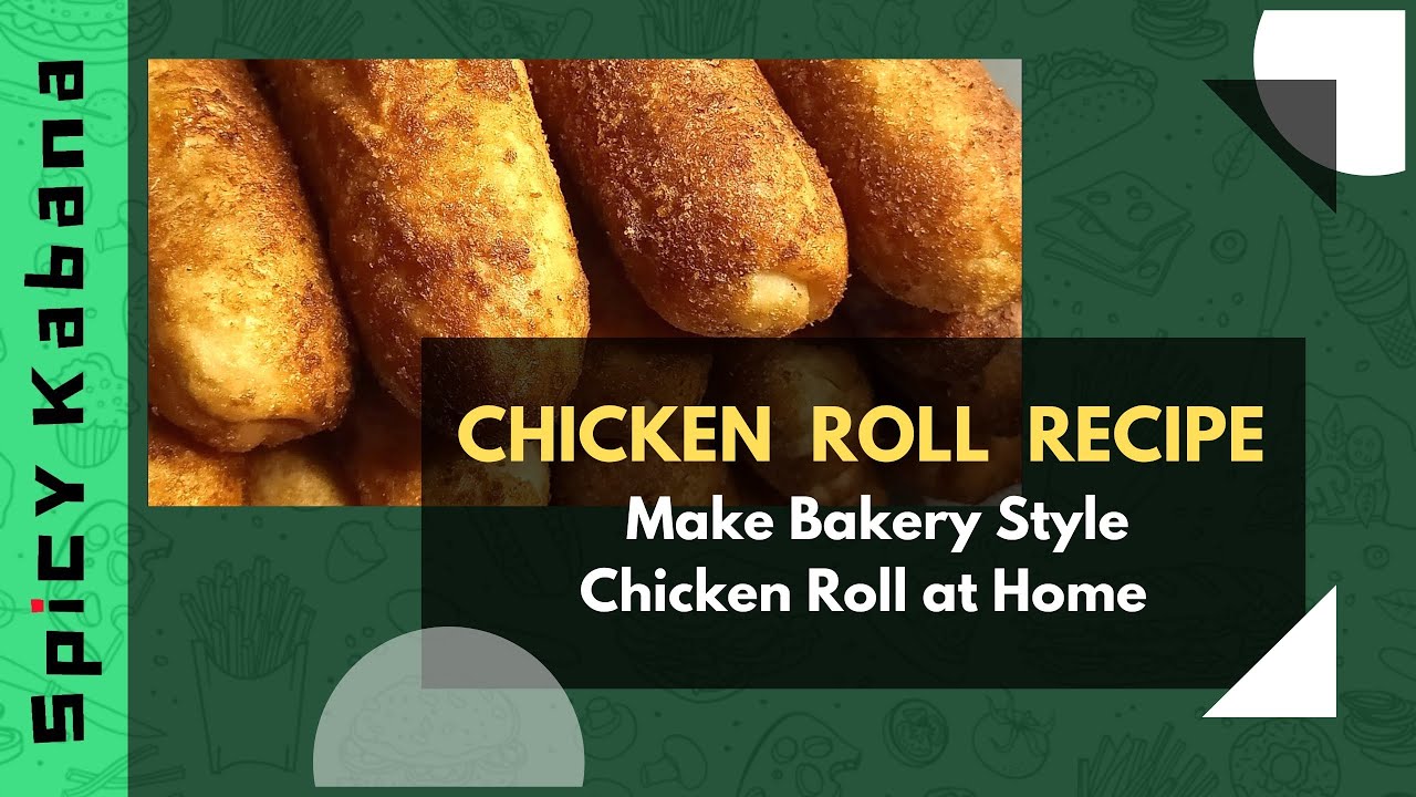 Chicken Roll Recipe in Malayalam | Make Bakery Style Chicken Roll at ...