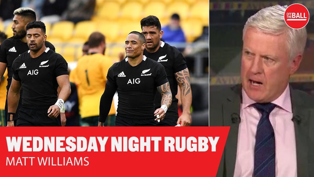 Wednesday Night Rugby | Matt Williams on New Zealand vs Australia ...