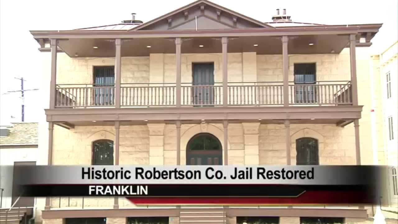 Restoration Finished on Robertson County Jail - YouTube