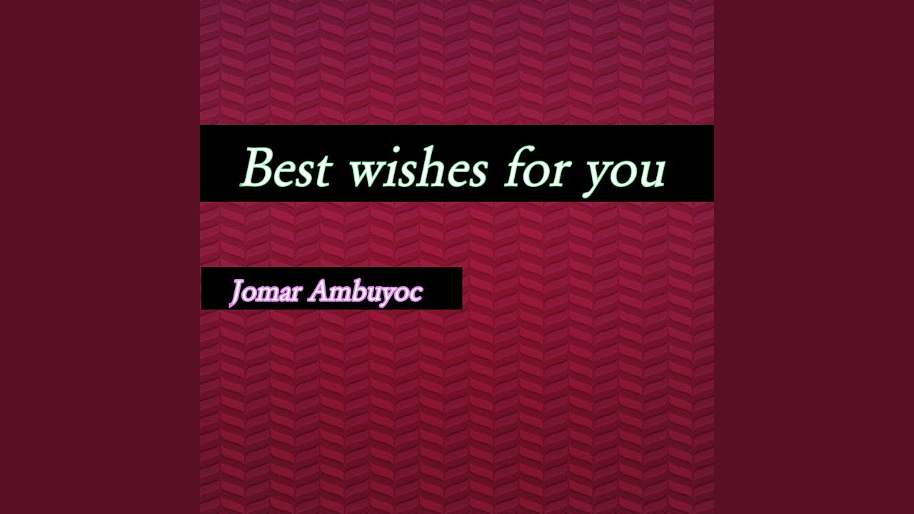 Best Wishes For You YouTube best-wishes-for-you-youtube